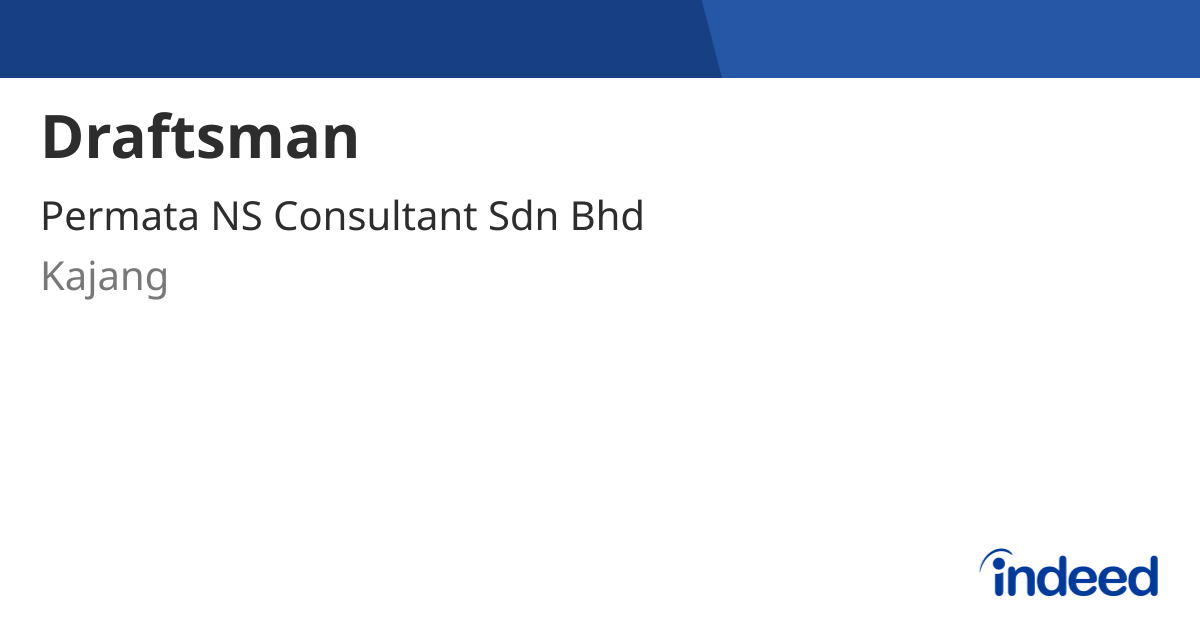 Draftsman - Kajang - Indeed.com