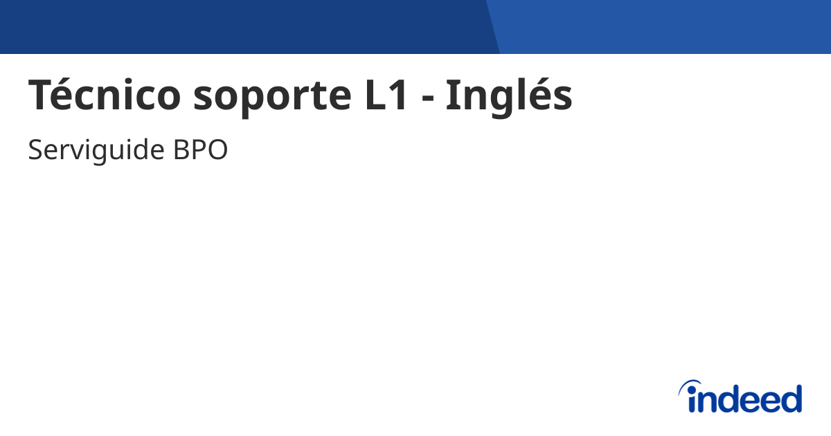 Técnico soporte L1 - Inglés - Maroc - Indeed.com