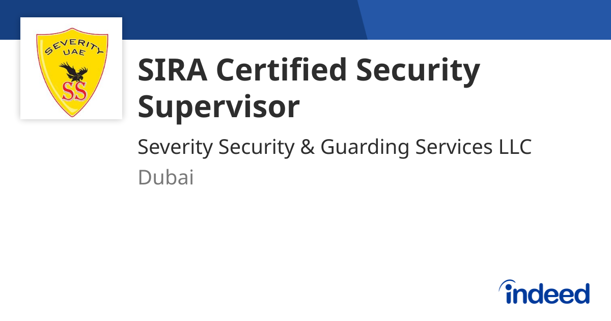 SIRA Certified Security Supervisor - Dubai - Indeed.com