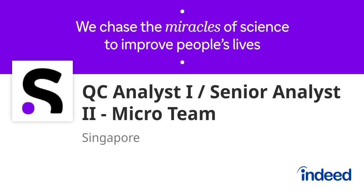 QC Analyst I / Senior Analyst II - Micro Team - Singapore - Indeed.com