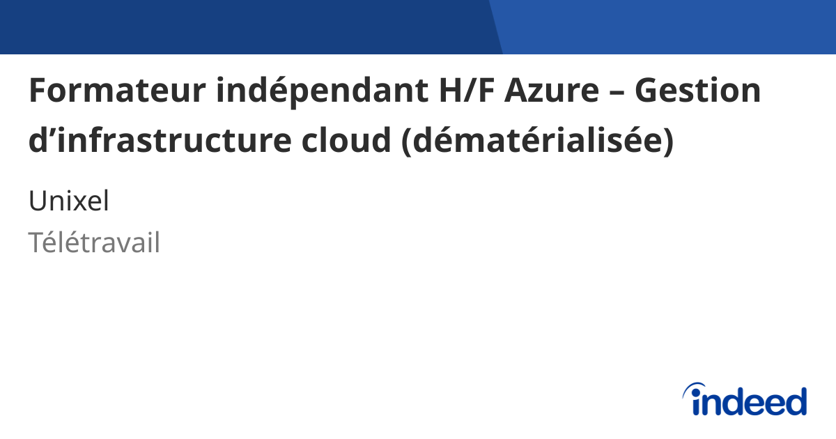 Formateur indépendant H/F Azure – Gestion d’infrastructure cloud ...