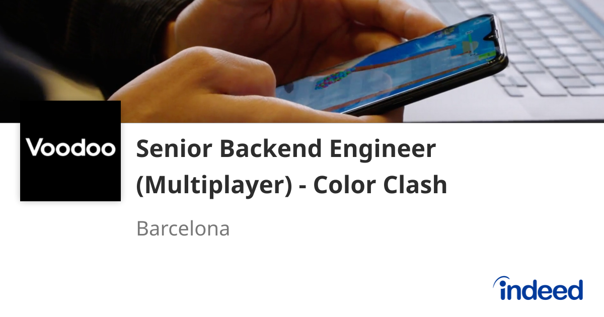 Senior Backend Engineer (Multiplayer) - Color Clash - Barcelona, Barcelona provincia - Indeed.com
