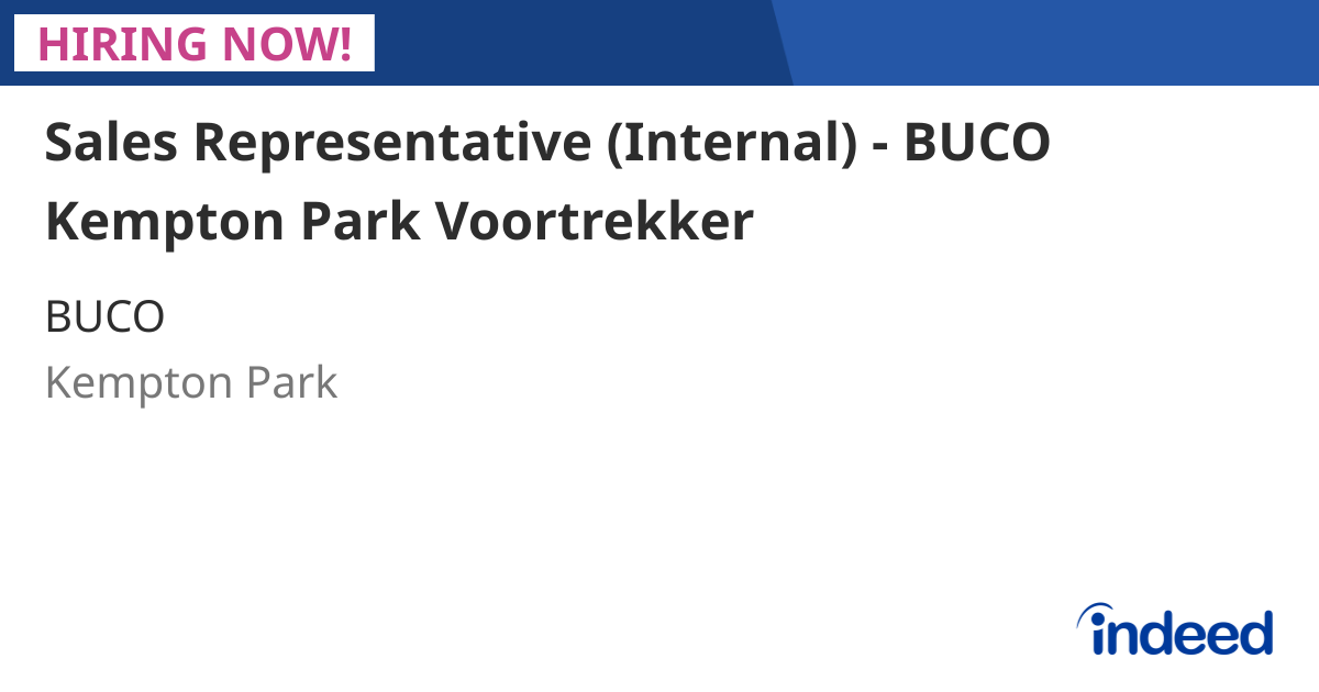 Sales Representative (Internal) - BUCO Kempton Park Voortrekker ...