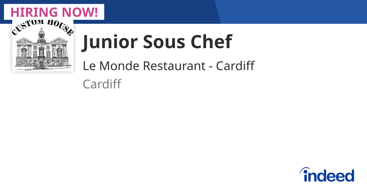 Junior Sous Chef - Cardiff CF10 1FE - Indeed.com