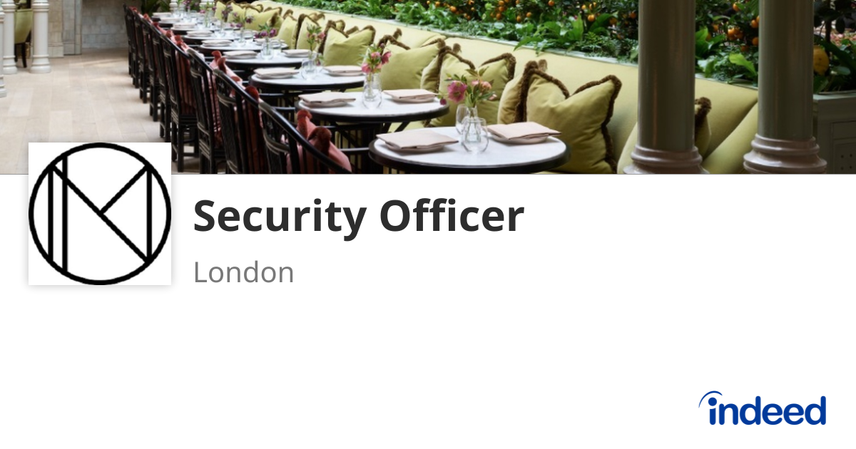 Security Officer - London WC2E - Indeed.com