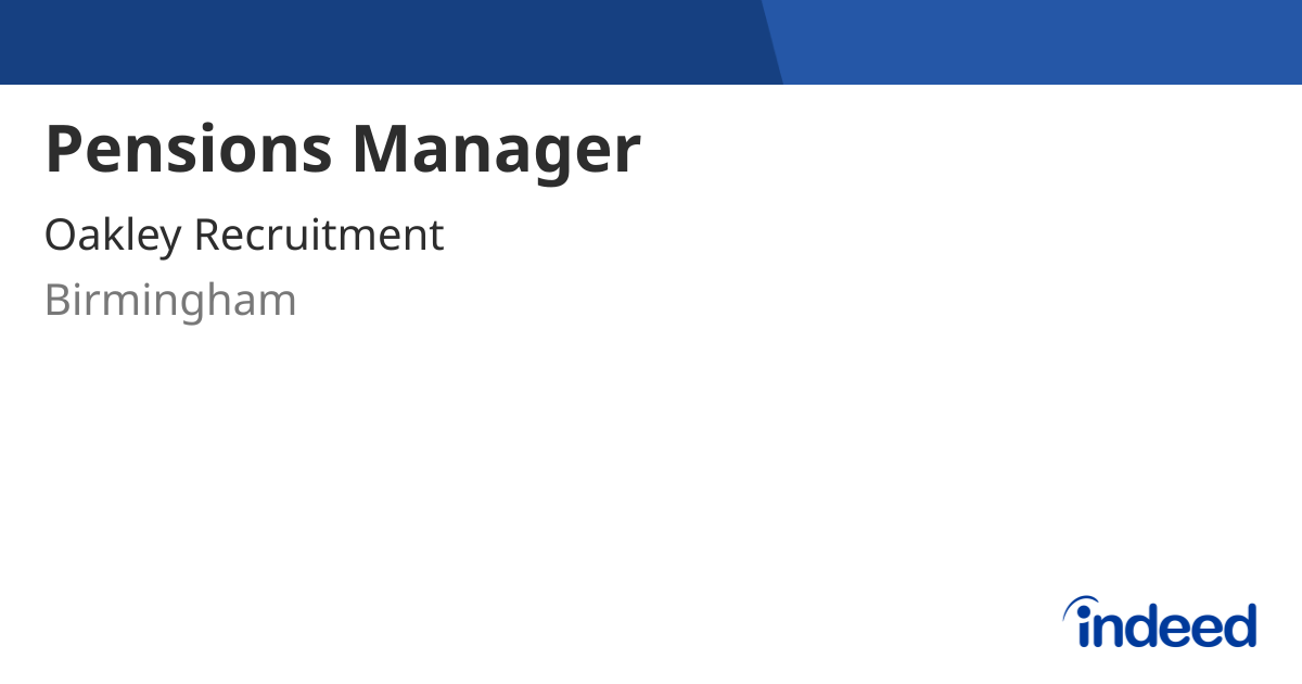 Pensions Manager - Birmingham - Indeed.com