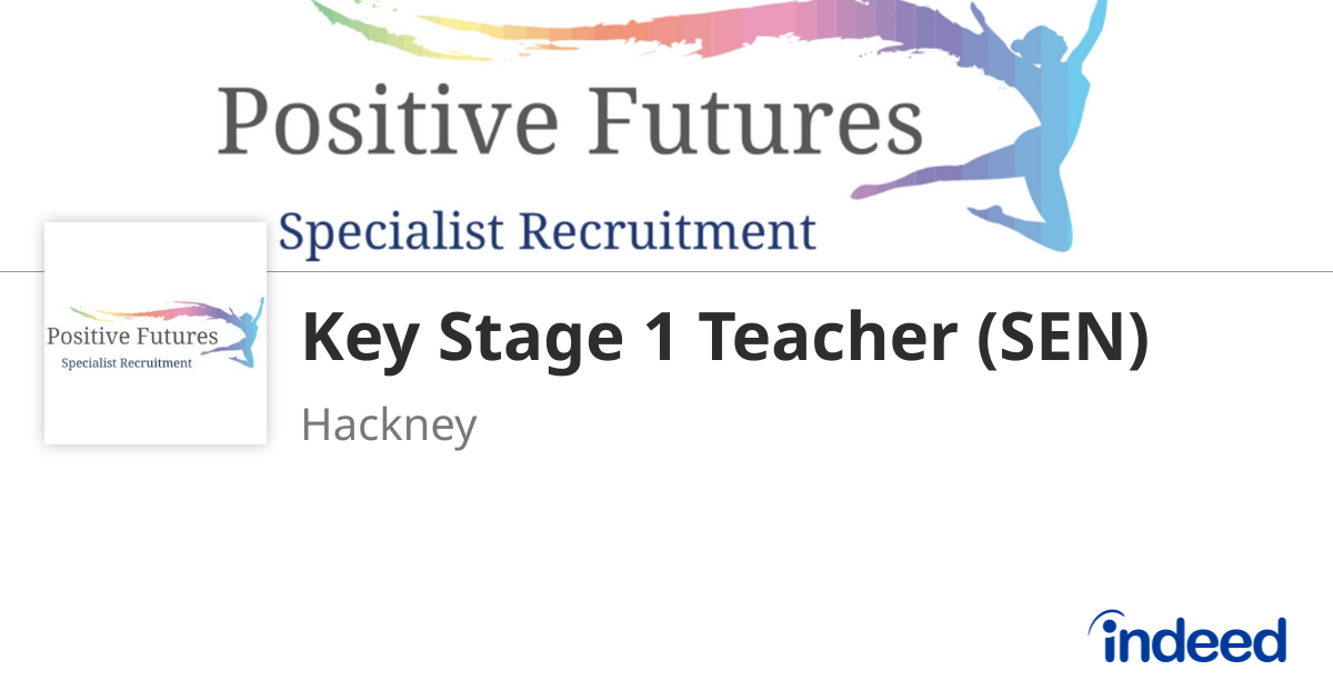 Key Stage 1 Teacher (SEN) - Hackney - Indeed.com