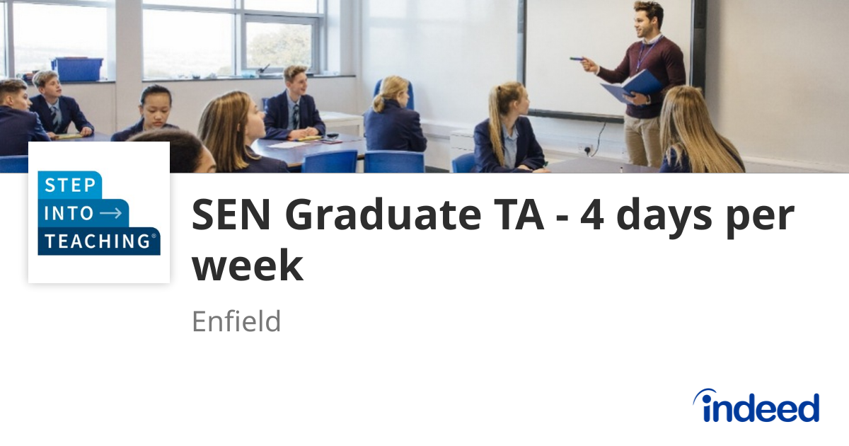 SEN Graduate TA - 4 days per week - Enfield - Indeed.com