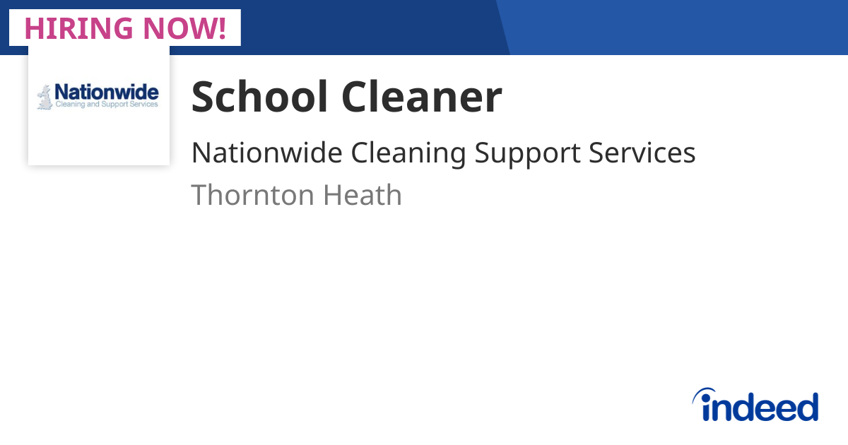 School Cleaner - Thornton Heath CR7 - Indeed.com