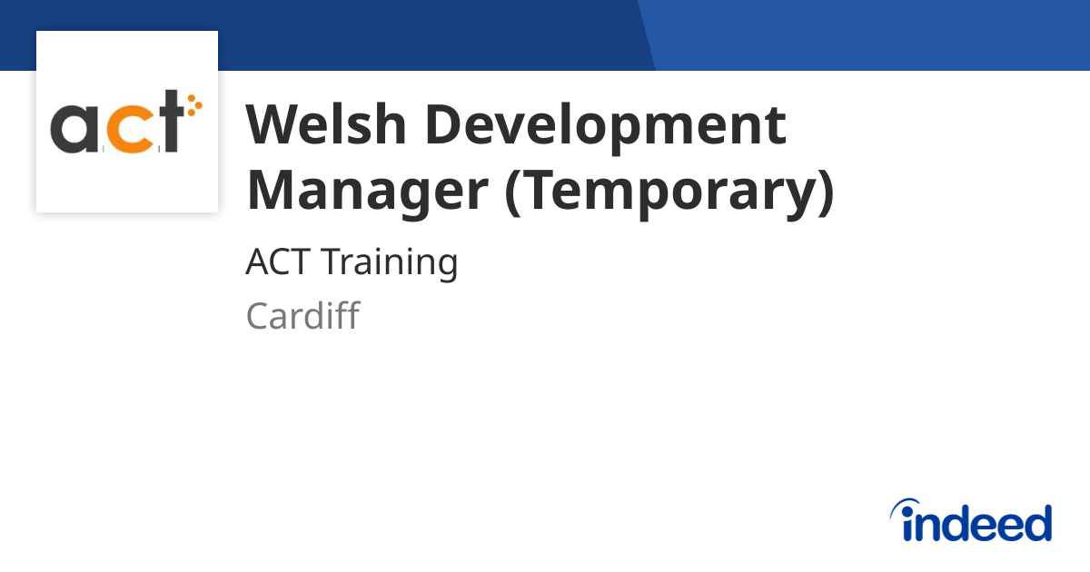 Welsh Development Manager (Temporary Secondment) - Cardiff - Indeed.com