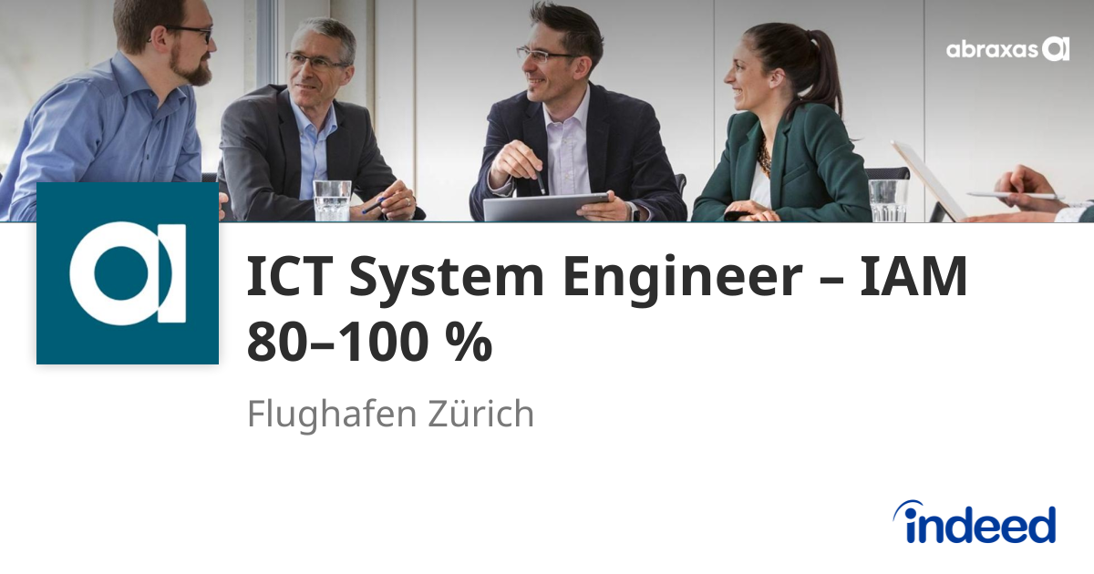 ICT System Engineer – IAM 80–100 % - Flughafen Zürich, ZH - Indeed.com