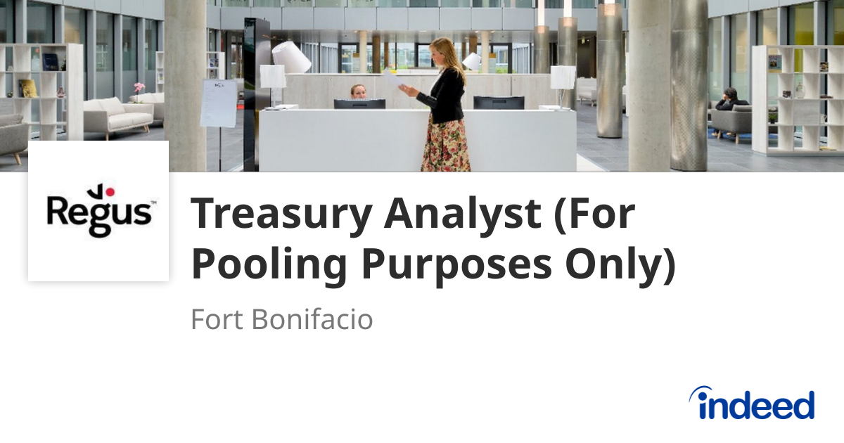 Treasury Analyst (For Pooling Purposes Only) - Fort Bonifacio - Indeed.com