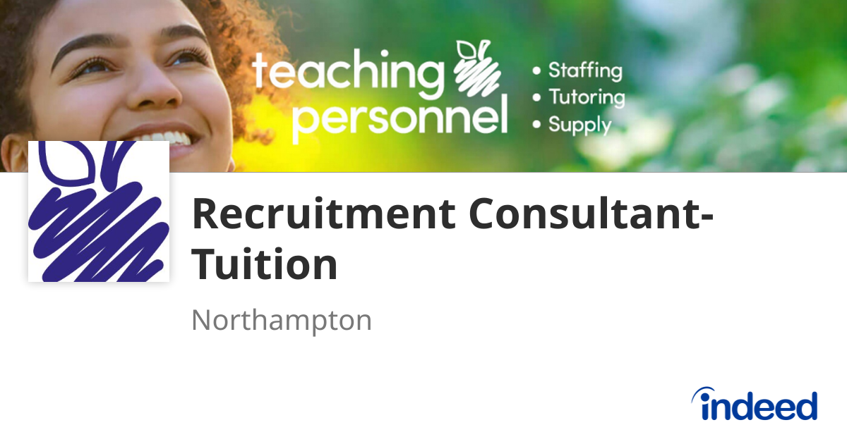 Recruitment Consultant- Tuition - Northampton - Indeed.com