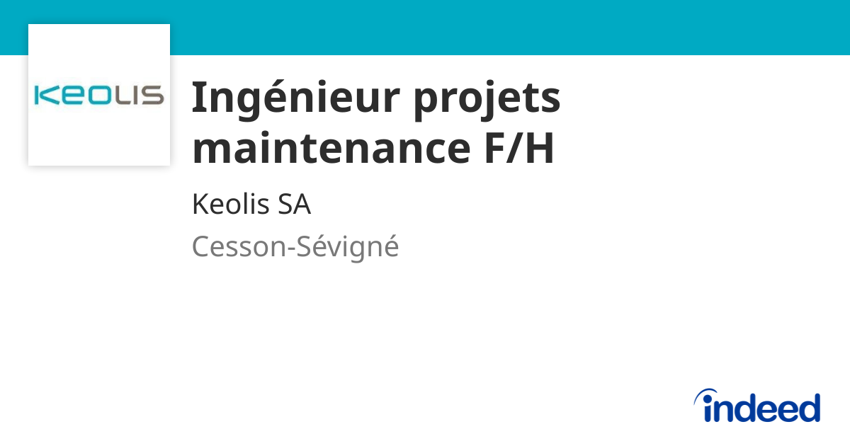 Ingénieur projets maintenance F/H - 35510 Cesson-Sévigné - Indeed.com