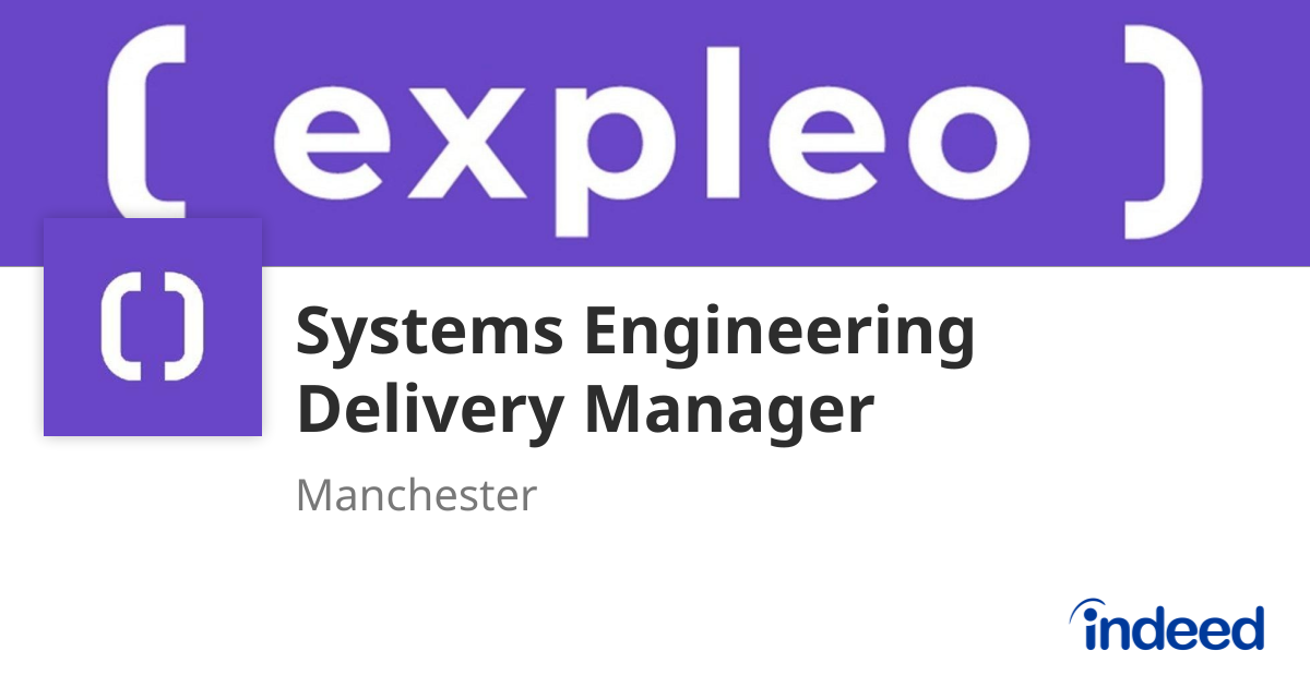 Systems Engineering Delivery Manager - Manchester M40 - Indeed.com