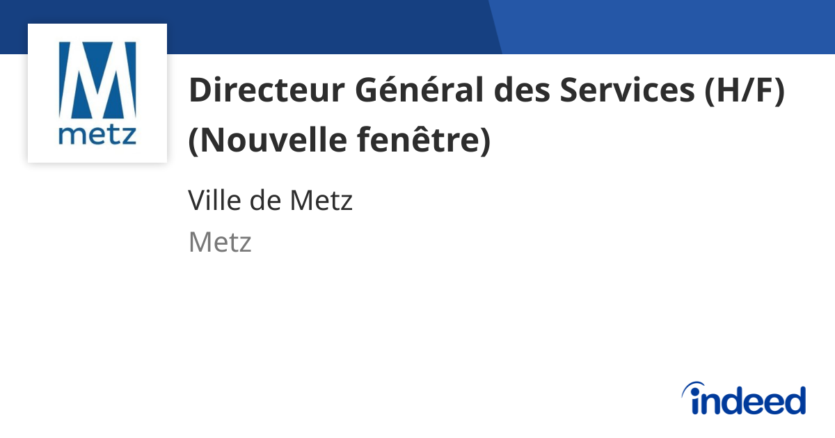 Directeur Général des Services (H/F) (Nouvelle fenêtre) - Metz (57 ...