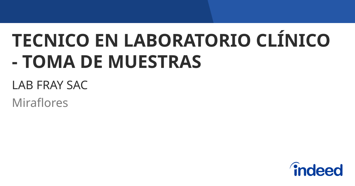 TECNICO EN LABORATORIO CLÍNICO - TOMA DE MUESTRAS - Miraflores 15046 ...