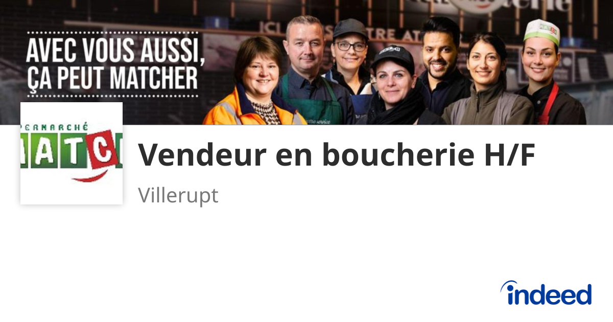 Vendeur en boucherie H/F - 54190 Villerupt - Indeed.com
