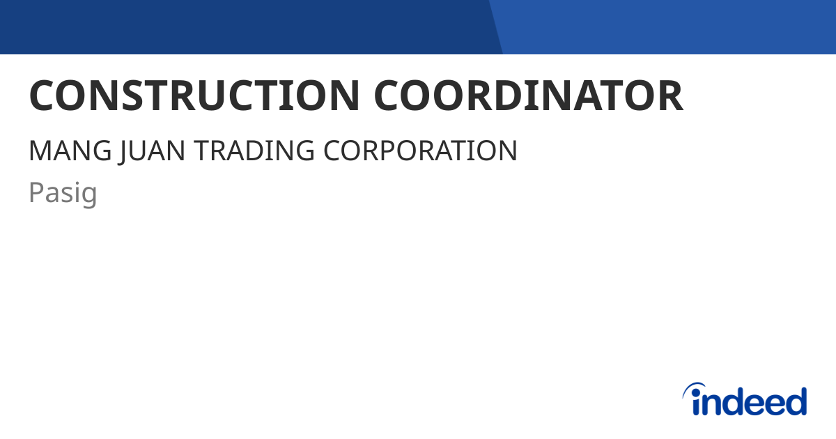 CONSTRUCTION COORDINATOR - Pasig - Indeed.com