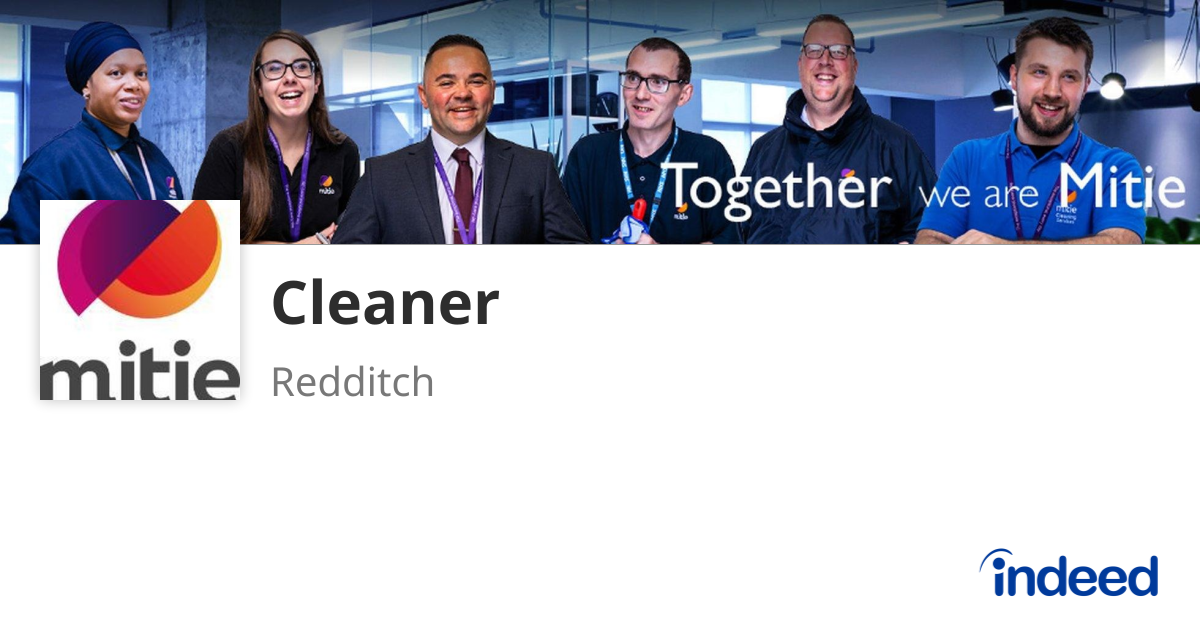 Cleaner - Redditch B98 8YP - Indeed.com
