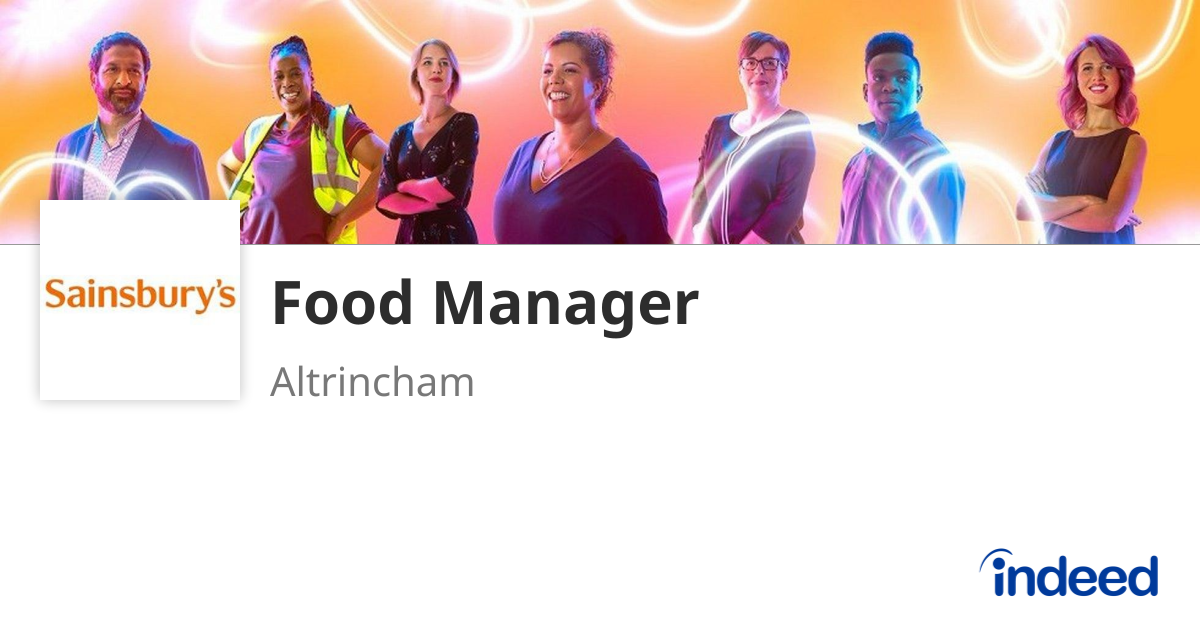 Food Manager - Altrincham WA14 2SU - Indeed.com