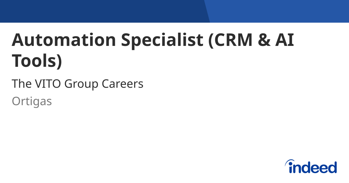 Automation Specialist (CRM & AI Tools) - Ortigas - Indeed.com