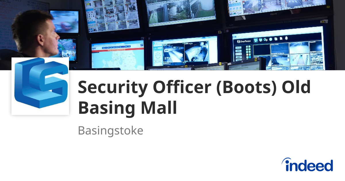 Security Officer (Boots) Old Basing Mall - Basingstoke RG21 - Indeed.com