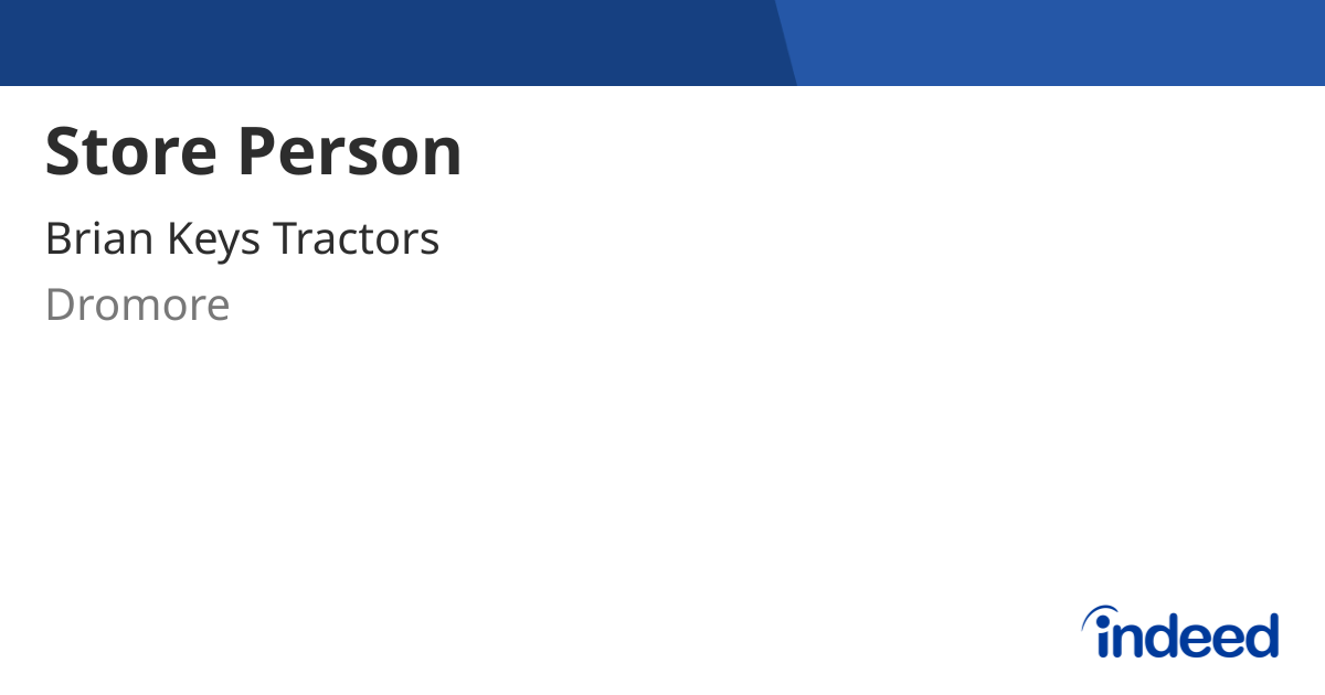 Store Person - Dromore - Indeed.com