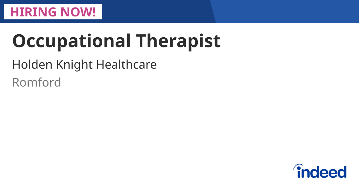 Occupational Therapist - Romford - Indeed.com