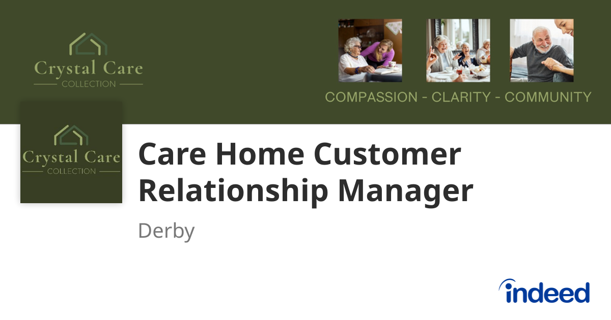 Care Home Customer Relationship Manager - Derby DE65 5PT - Indeed.com