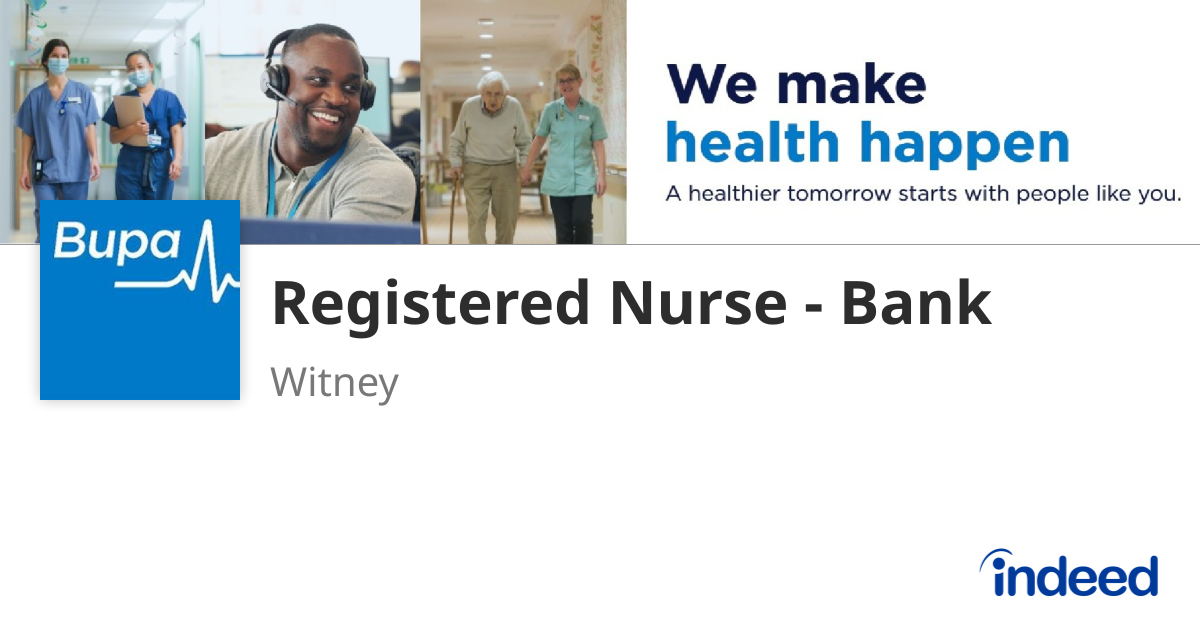 Registered Nurse - Bank - Witney OX28 5DG - Indeed.com