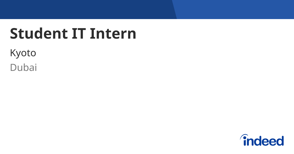 Student IT Intern - Dubai - Indeed.com