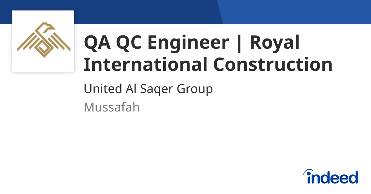 QA QC Engineer | Royal International Construction - Mussafah - Indeed.com