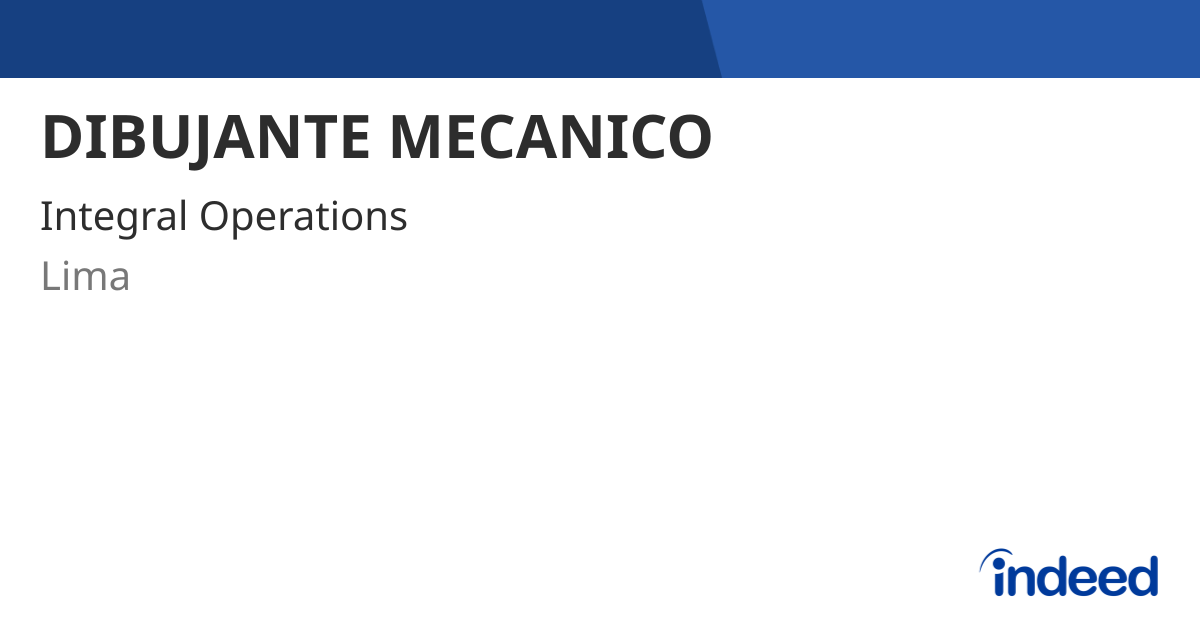 DIBUJANTE MECANICO - Lima 15001 - Indeed.com