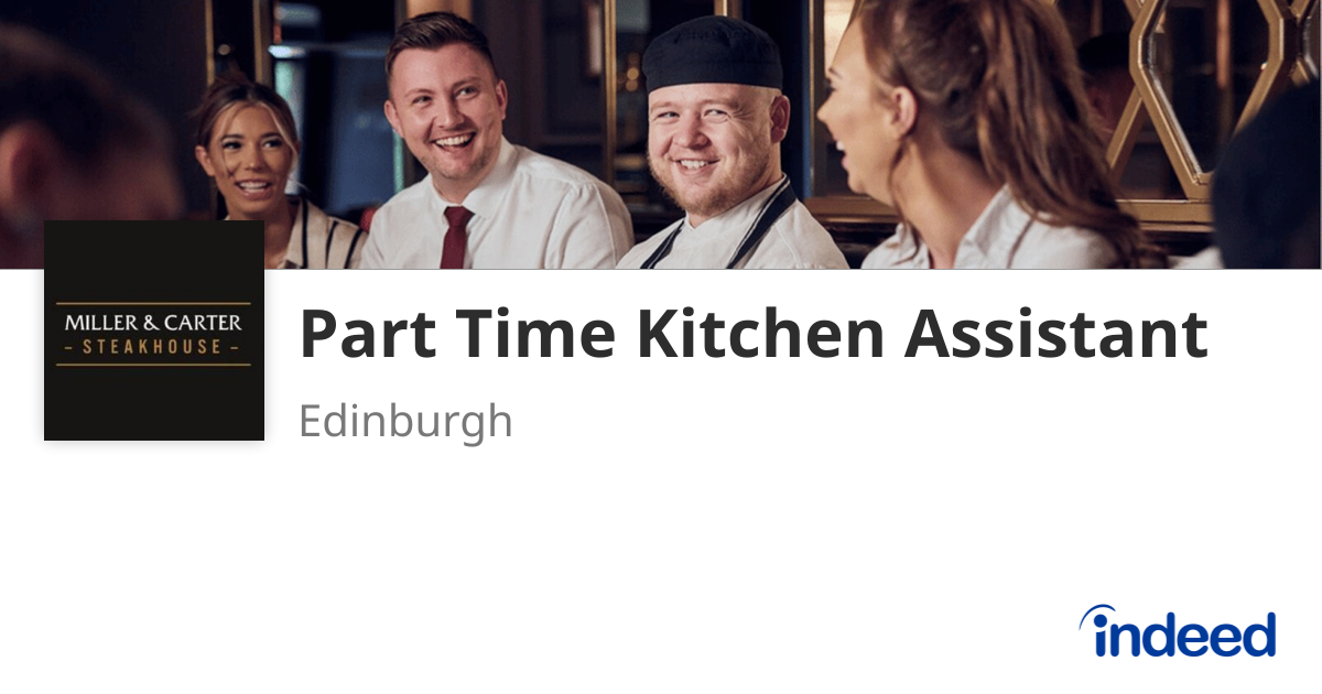Part Time Kitchen Assistant - Edinburgh EH2 2ND - Indeed.com