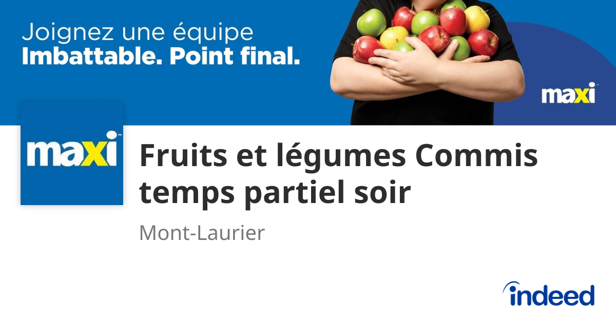 Fruits et légumes Commis temps partiel soir - Mont-Laurier, QC J9L 1M8 ...