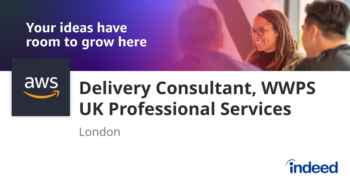 Delivery Consultant, WWPS UK Professional Services - London - Indeed.com