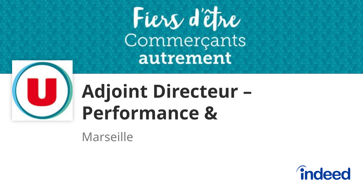 Adjoint Directeur – Performance & Merchandising - 13005 Marseille ...
