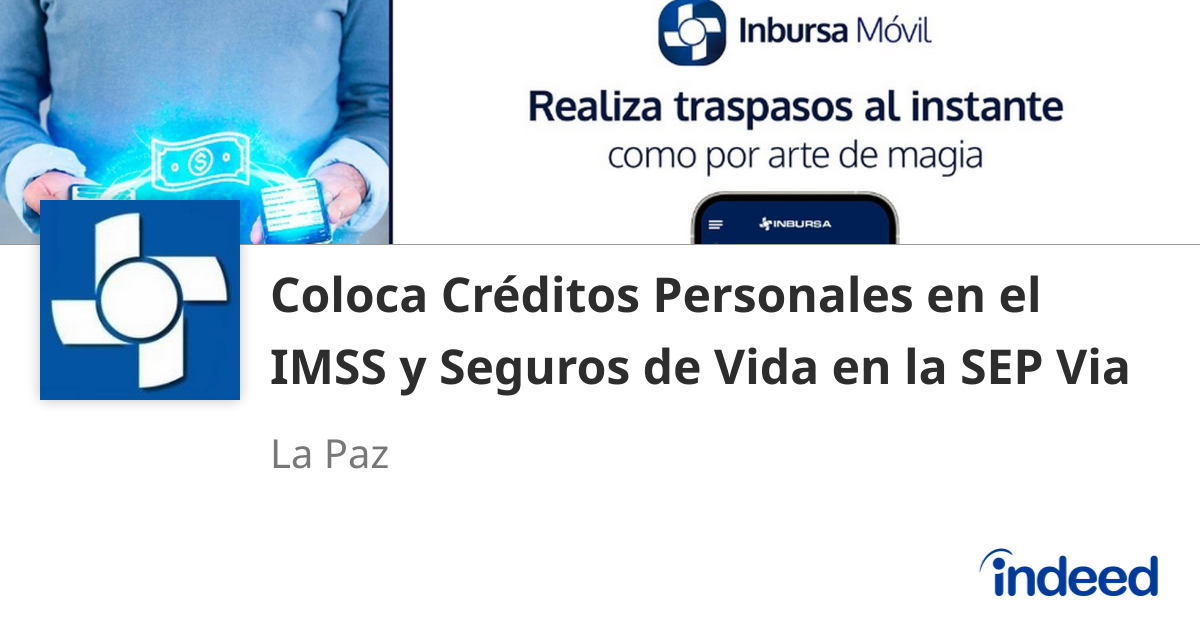 Coloca Créditos Personales en el IMSS y Seguros de Vida en la SEP Via ...