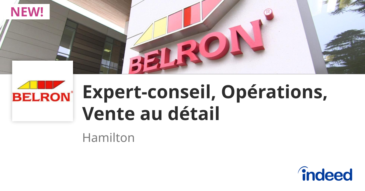 Expert-conseil, Opérations, Vente au détail - Hamilton, ON - Indeed.com