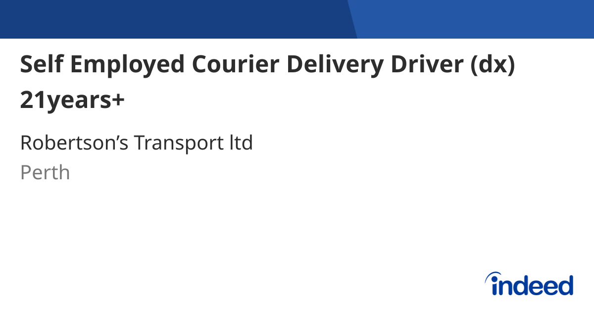 Self Employed Courier Delivery Driver (dx) 21years+ - Perth PH1 3RL ...