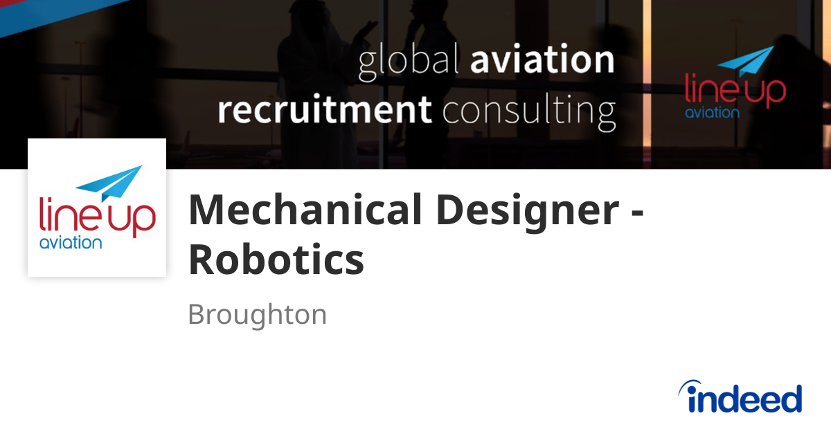 Mechanical Designer - Robotics - Broughton - Indeed.com