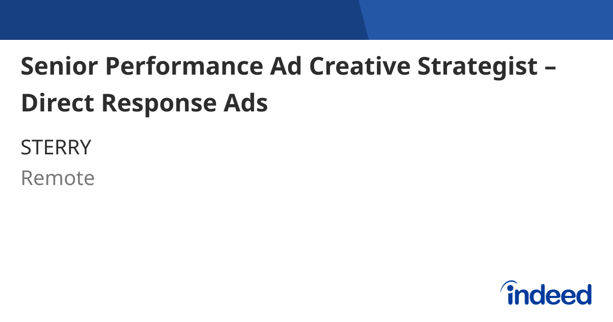 Senior Performance Ad Creative Strategist – Direct Response Ads ...