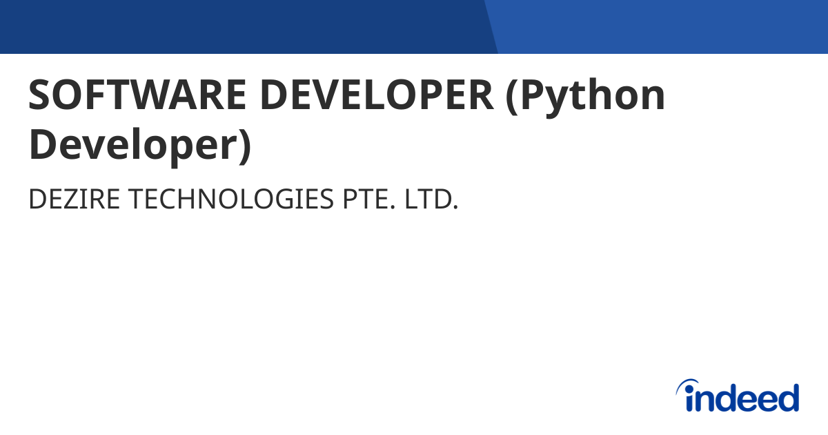 SOFTWARE DEVELOPER (Python Developer) - Singapore - Indeed.com