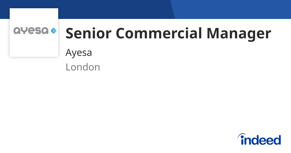 Senior Commercial Manager - London - Indeed.com