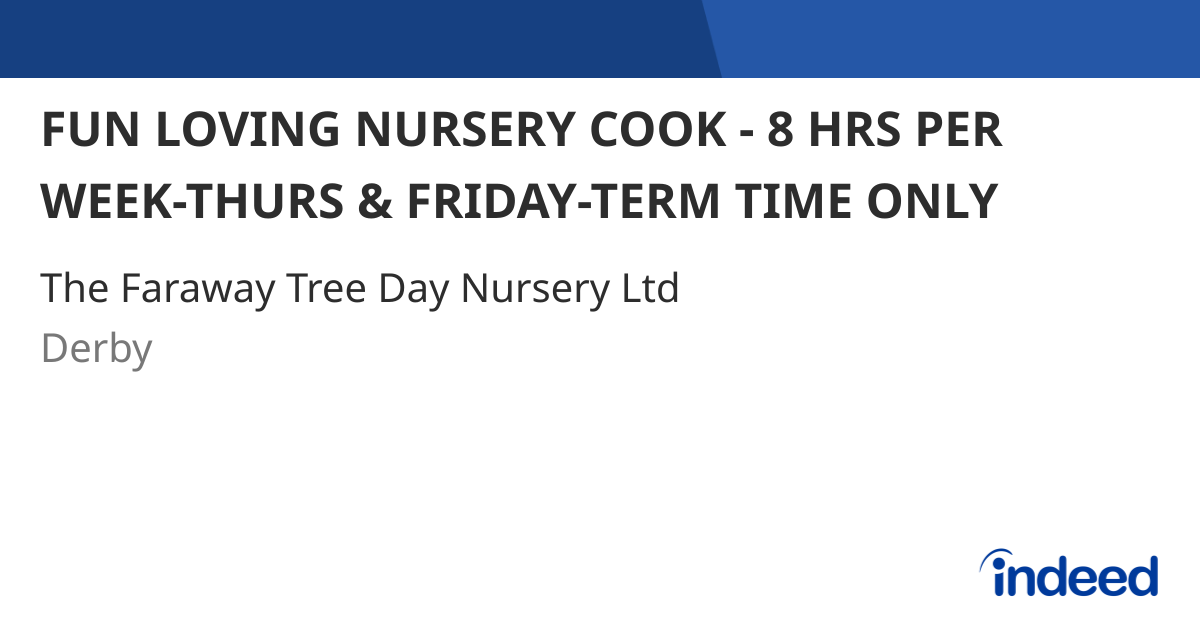 FUN LOVING NURSERY COOK - 8 HRS PER WEEK-THURS & FRIDAY-TERM TIME ONLY ...