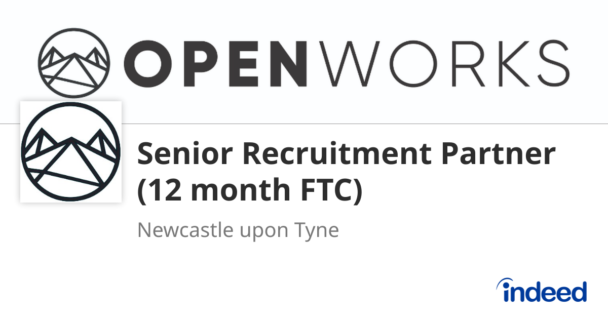 Senior Recruitment Partner (12 month FTC) - Newcastle upon Tyne - Indeed.com