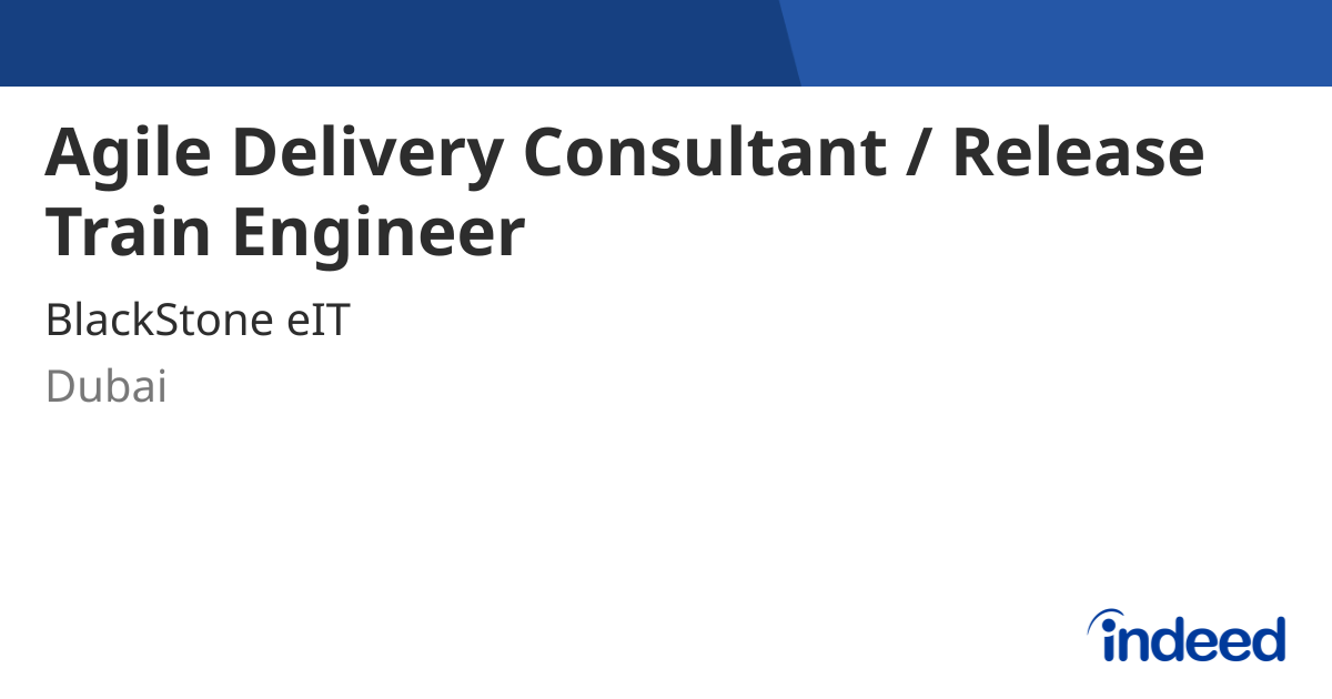 Agile Delivery Consultant / Release Train Engineer - Dubai - Indeed.com