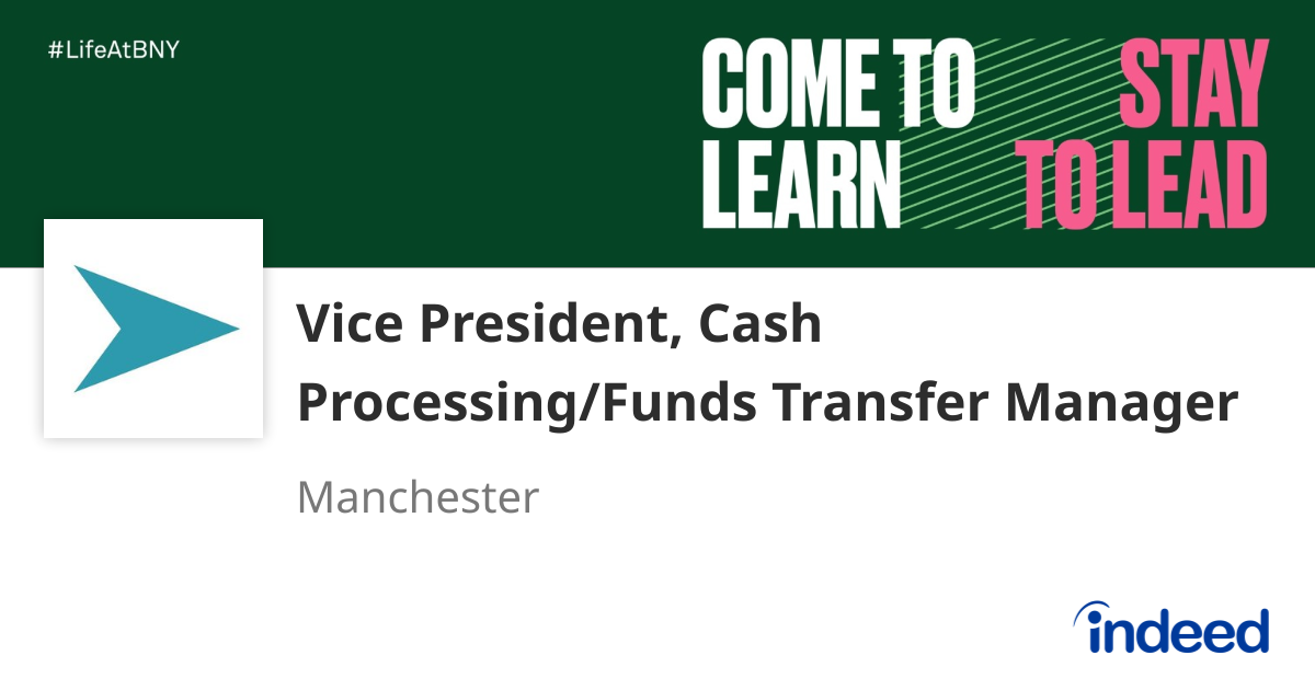 Vice President, Cash Processing/Funds Transfer Manager I - Manchester ...
