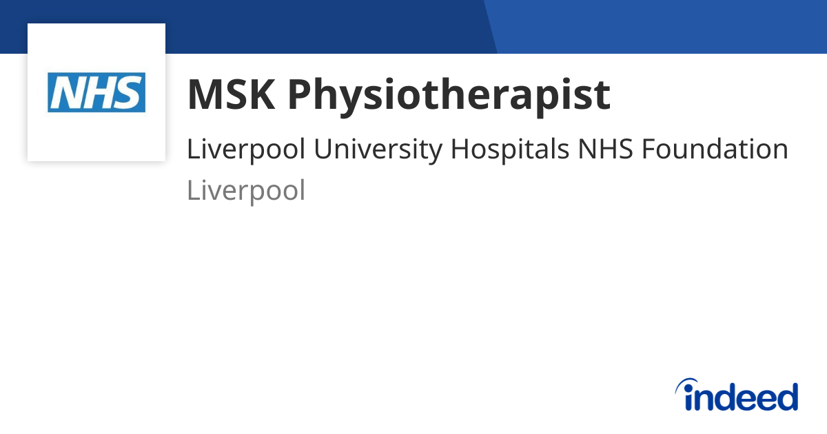 MSK Physiotherapist - Liverpool L7 8YE - Indeed.com
